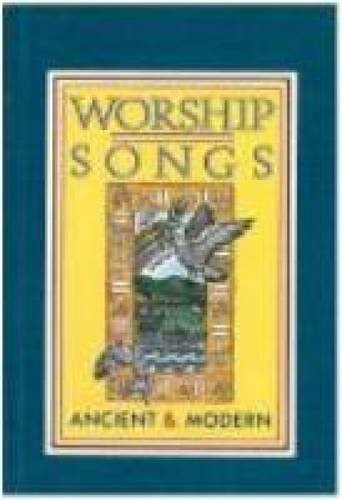 Worship Songs Ancient & Modern Full Music & Words By Hymns Ancie ...