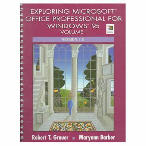 Exploring Microsoft Office 95 Professional Ser.: Exploring Microsoft ...