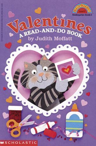 Valentines : A Read-and-Do Book by Judith Moffatt (2003, Trade ...