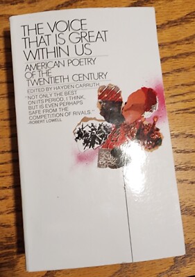 The Voice That Is Great Within Us : American Poetry of the Twentieth ...