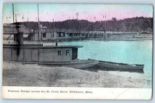 Stillwater Minnesota MN Postcard Pontoon Bridge Across The St. Croix ...