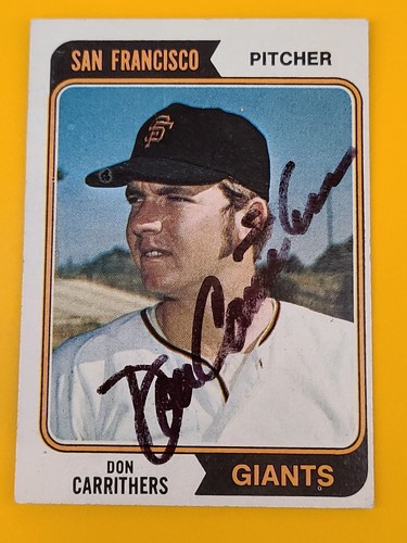 DON CARRITHERS Hand Signed 1974 Topps #361 San Francisco Giants ...