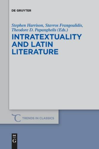 Stephen J. Harrison Intratextuality and Latin Literature (Paperback ...