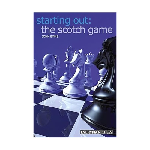 Everyman Chess Book Starting Out - The Scotch Game EX 9781857443875| eBay