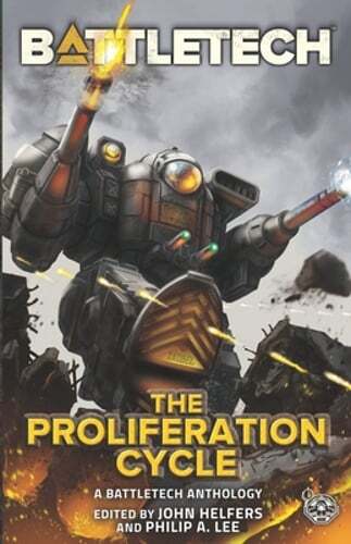 BattleTech: The Proliferation Cycle by Philip A Lee: New 9781638610199 ...