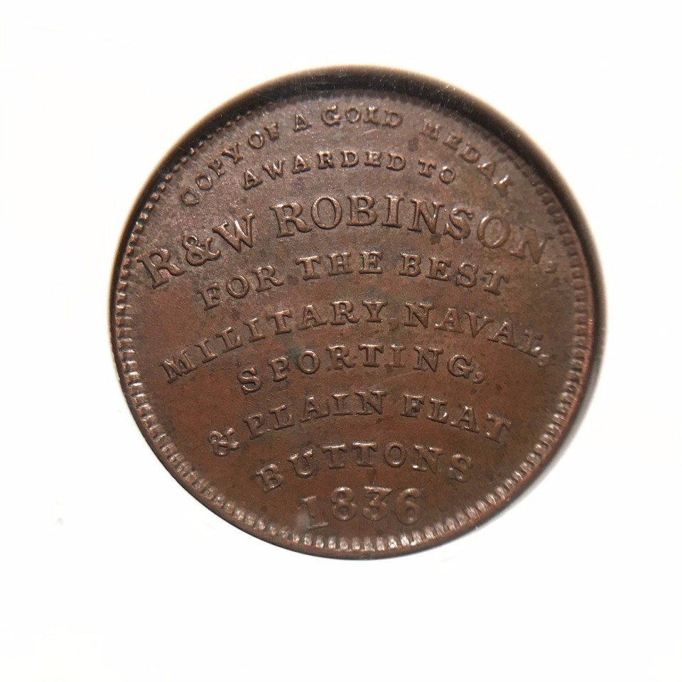 1836 R&W Robinson Attleboro MA Hard Times Merchant Token MS62BN Anacs ...