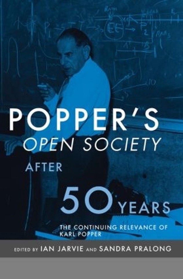 Popper's Open Society After Fifty Years: The Continuing Relevance of ...