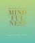 Little Book of Mindfulness : Focus. Slow down. De-Stress by Tiddy Rowan ...