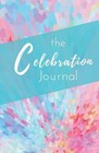 Debra Hewitt The Celebration Journal (Paperback) 9781945472084| eBay