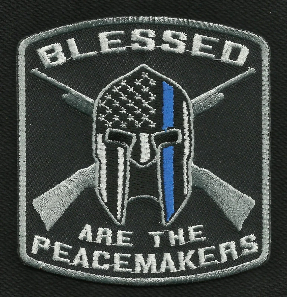 Blessed Are The Peacemakers Police