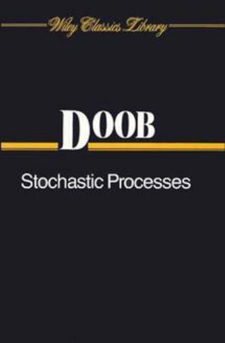 Wiley Classics Library: Stochastic Processes by J. L. Doob (1991, Trade ...