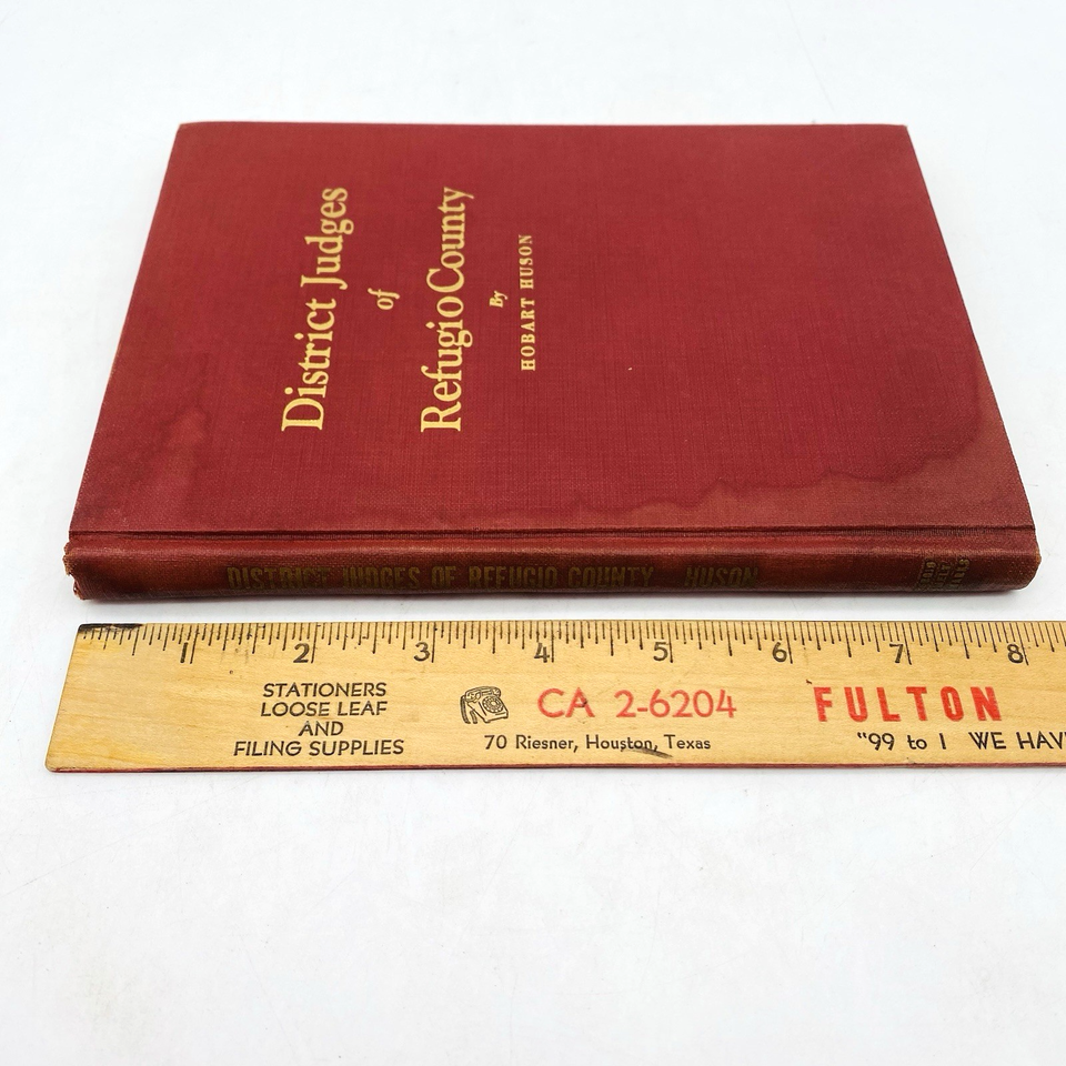SIGNED District Judges of Refugio County Hobart Huson E. E. Townes Paul ...