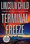 Terminal Freeze by Lincoln Child (2009, Uk-Trade Paper) for sale online ...