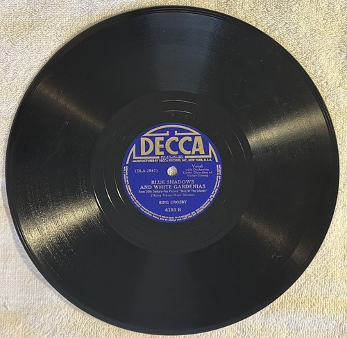 78 RECORD DECCA 4193 1942 Bing Crosby, Blue Shadows And White Gardenias ...