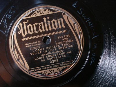 LOUIS ARMSTRONG MY SWEET 78 RECORD VOCALION 3308 I CAN'T BELIEVE THAT ...