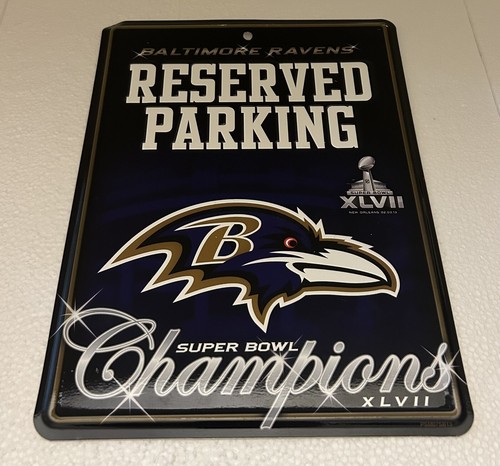BALTIMORE RAVENS SUPER BOWL 47 NFL FOOTBALL SPORTS RESERVED PARKING ...