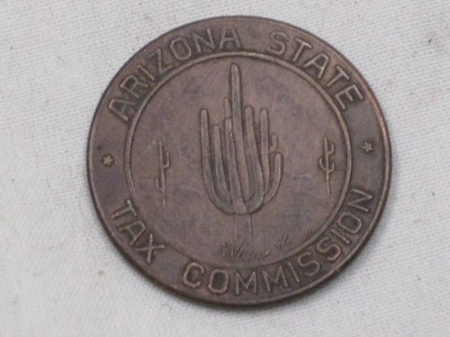 vintage ARIZONA STATE TAX COMMISSION coin token MAKE CHANGE FOR 5 Cacti ...