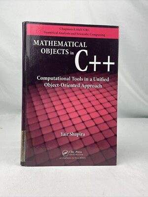 Mathematical Objects in C++ | Yair Shapira, Chapman & Hall/ Crc | eBay