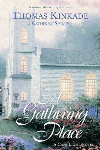 A Gathering Place (Cape Light, Book 3) - Hardcover - VERY GOOD ...