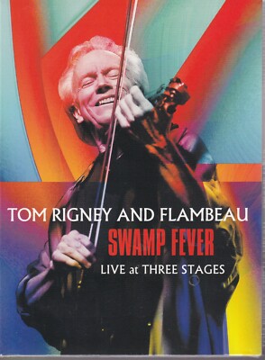 DVD: TOM RIGNEY & FLAMBEAU - Swamp Fever: Live At Three Stages (NEW ...