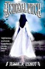 The Accidental Witch - Paperback By Penot, Jessica - GOOD | eBay