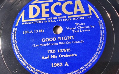 Ted Lewis 78rpm Single 10-inch Decca Records #1963 Good Night | eBay