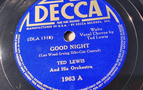 Ted Lewis 78rpm Single 10-inch Decca Records #1963 Good Night | eBay
