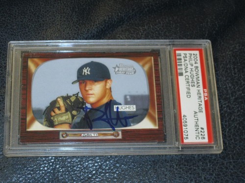 Phil Hughes Autographed Rookie Card 2004 Bowman Heritage PSA ...