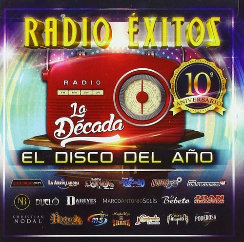 Various Artists Radio Exitos. La Decada. El Disco Del Ano (CD ...