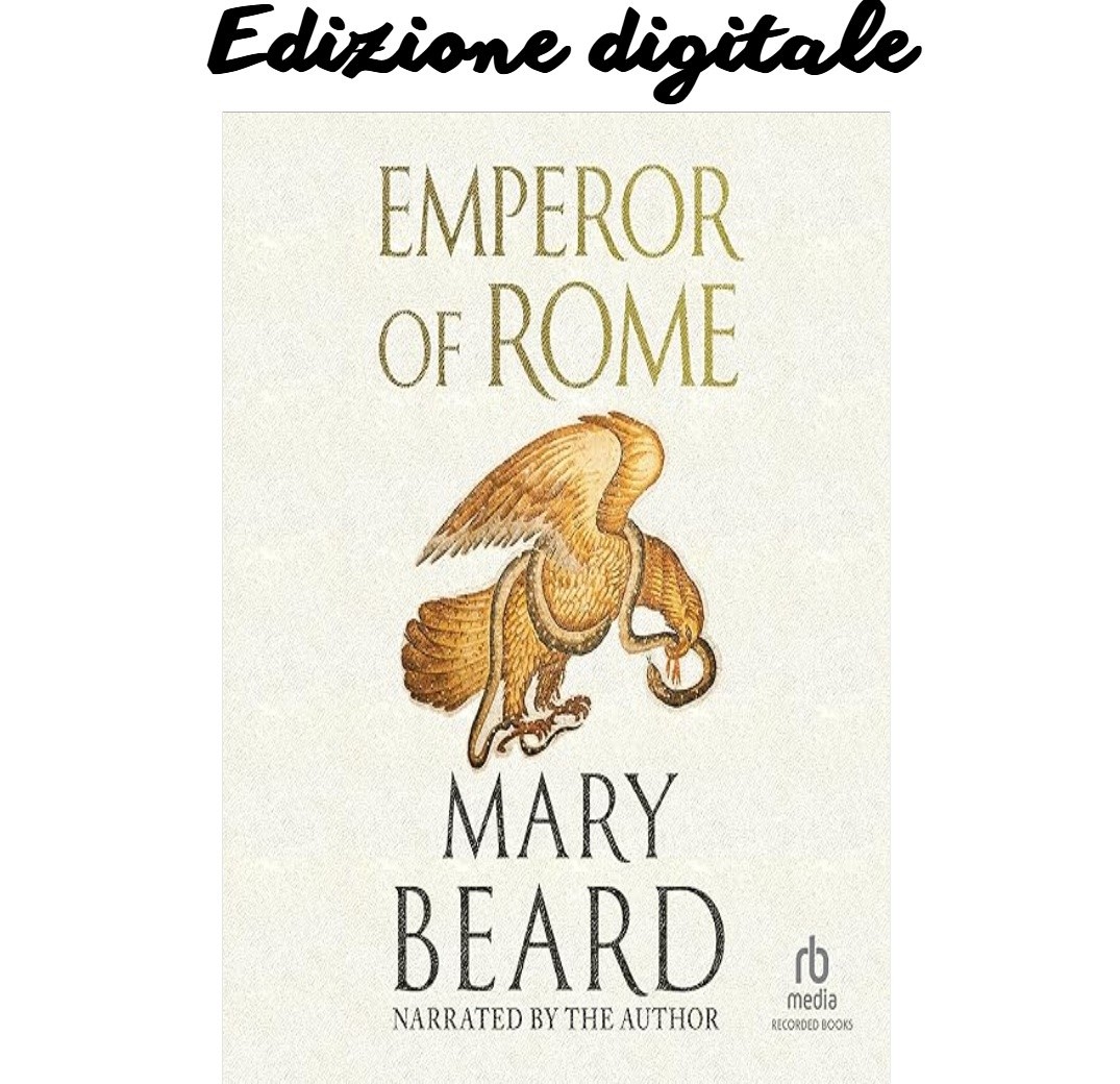 Emperor of Rome: Ruling the Ancient World Mary Beard (Author Narrator ...
