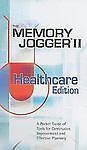 Memory Jogger II Healthcare Edition : A Pocket Guide of Tools for ...