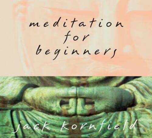 Meditation for Beginners - Audio CD By Kornfield Ph.D., Jack - VERY ...