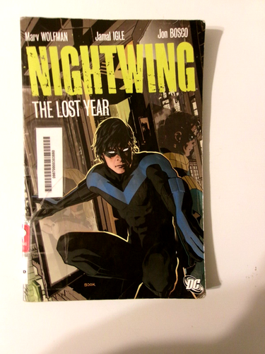 NIGHTWING The Lost Year Marv Wolfman Trade Paperback TPB DC Comics 2008 ...