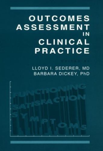 Outcomes Assessment in Clinical Practice by Barbara Dickey (1996 ...