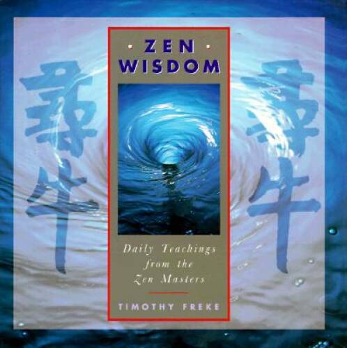 Zen Wisdom: Daily Teachings from the Zen Masters - Hardcover - GOOD ...
