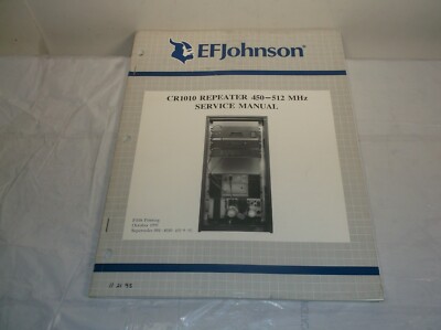 E. F. JOHNSON 1995 REPEATER 450-512 MHz TWO-WAY RADIO SERVICE MANUAL ...