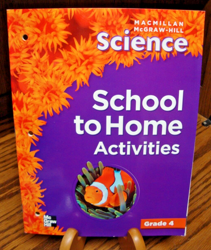 Macmillan McGraw-Hill Science Grade 4 School to Home Activities ...