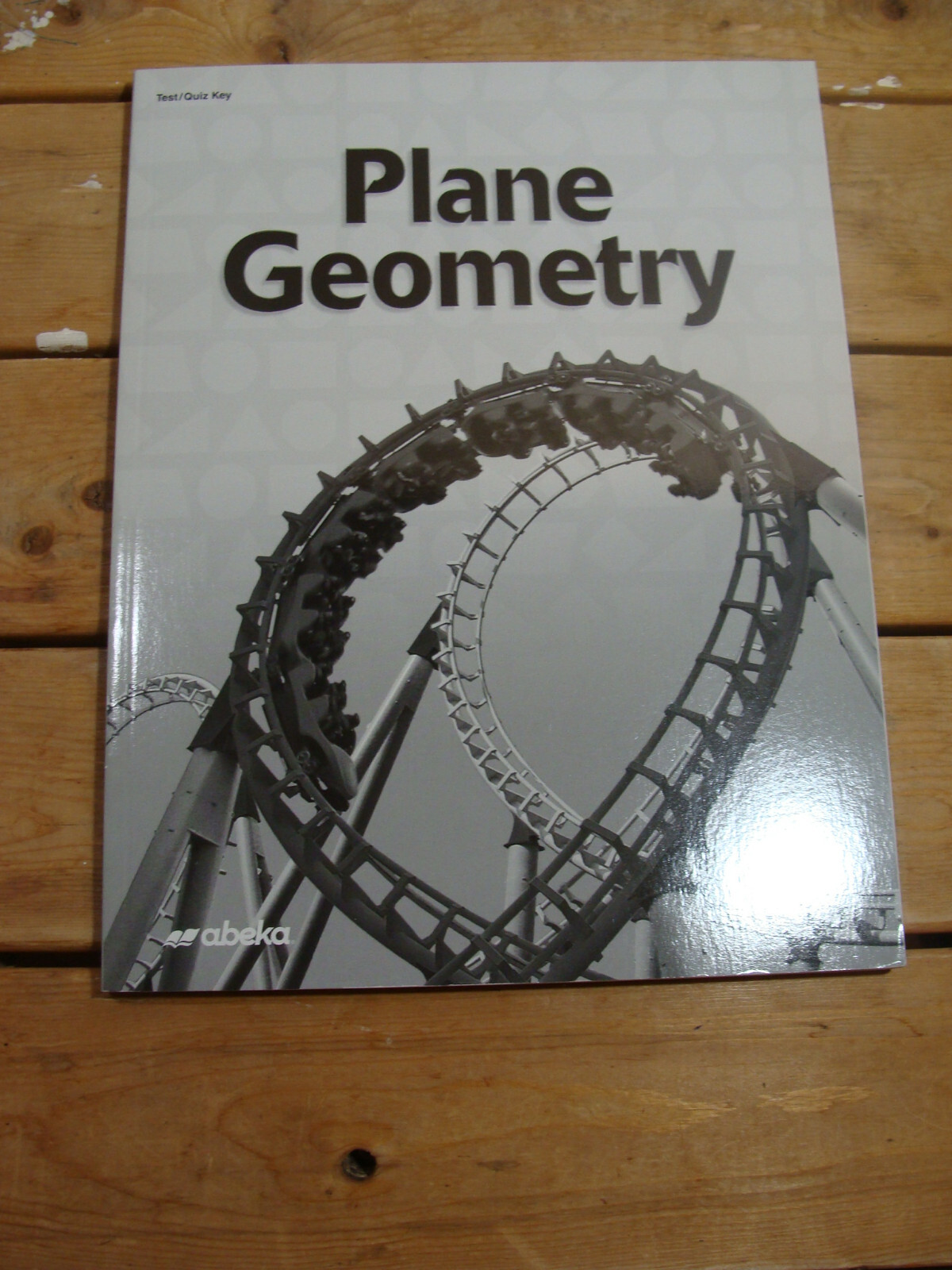 Plane Geometry (A Beka Book) Abeka 2nd Ed 2020 Homeschool Solution Quiz ...
