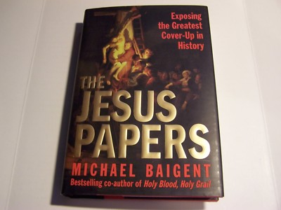 The Jesus Papers By Michael Baigent | eBay