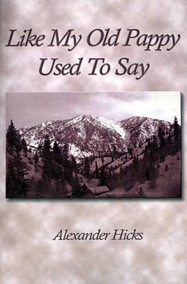Like My Old Pappy Used to Say: The Nineteenth Century Speaks to the ...
