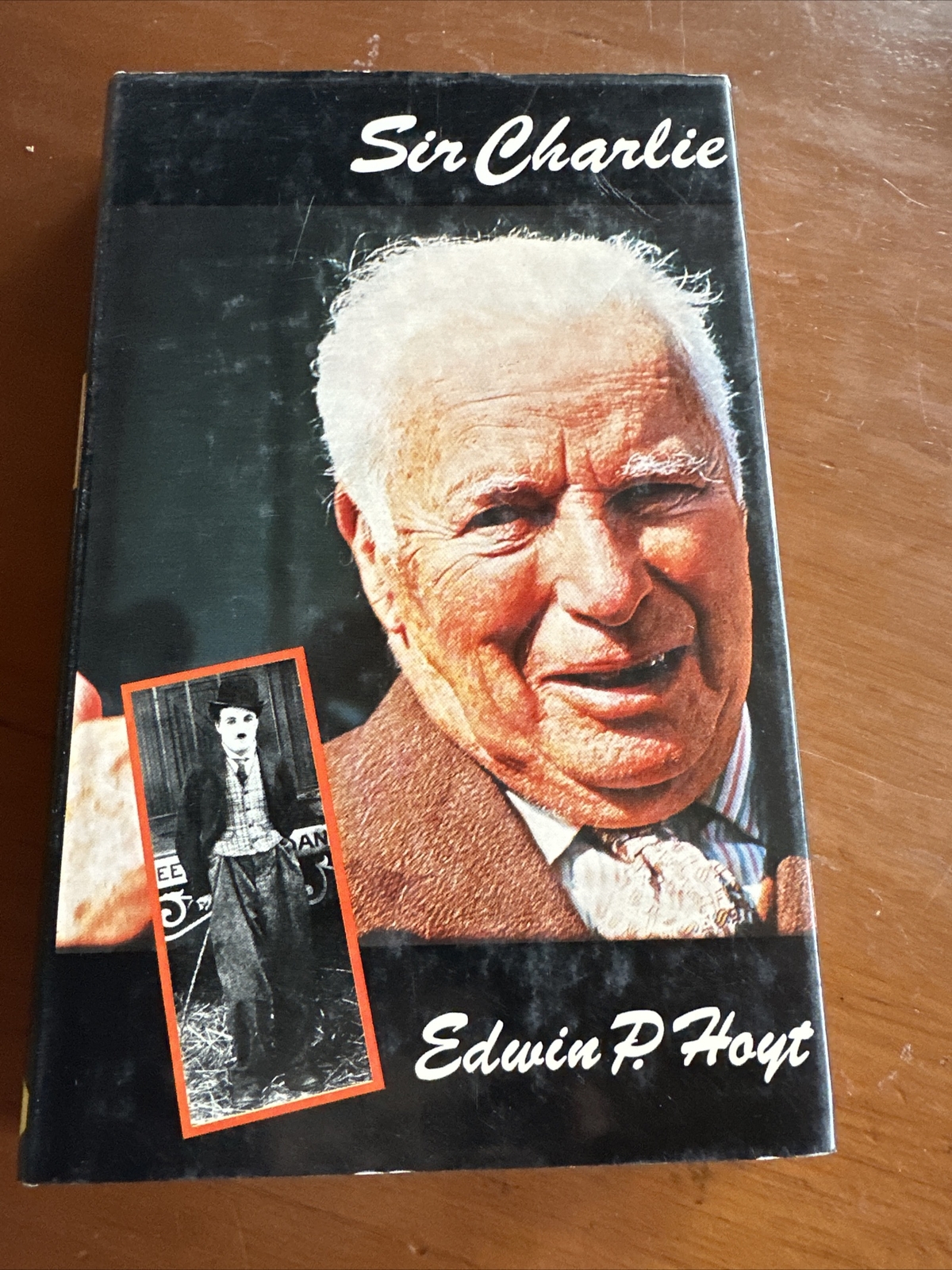 Sir Charlie: Biography of Charlie Chaplin by Edwin P. Hoyt (Hardback ...
