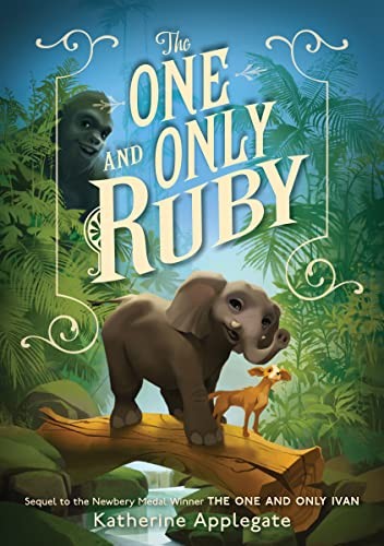 The One and Only Ruby: 2, Applegate, Katherine 9780063080089| eBay