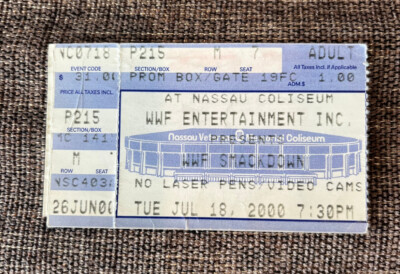 WWF SMACKDOWN TICKET STUB - 7/18/2000 -- NASSAU COLISEUM-- UNIONDALE ...