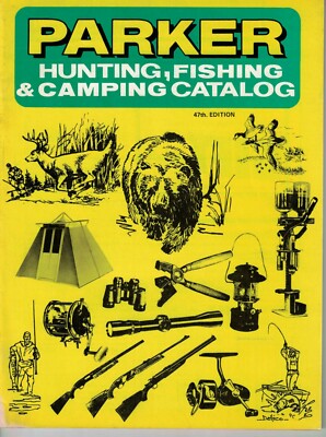 Vintage 1970s Parker Hunting, Fishing & Camping Catalog 47th edition | eBay