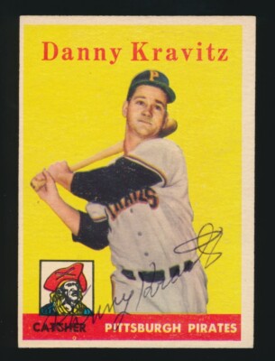 1958 Topps -#444 DANNY KRAVITZ (Pittsburgh Pirates) *AUTOGRAPHED* d ...