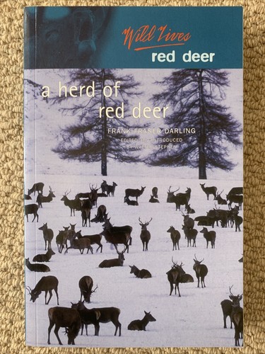 A Herd of Red Deer: A Study In Animal Behaviour by Frank Fraser Darling ...