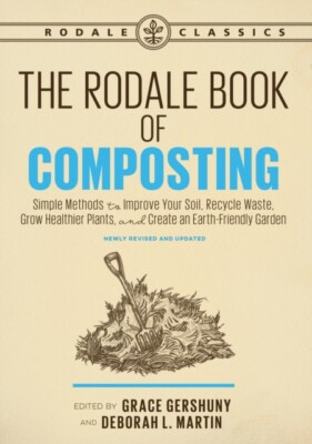 The Rodale Book of Composting Newly Revised and Updated NEW Paperback ...