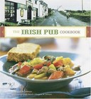 The Irish Pub Cookbook: (irish Cookbook, Book on Food from Ireland, Pub ...