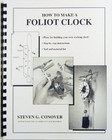 HOW TO MAKE A FOLIOT CLOCK By Steven G. Conover & Steven G. Conover ...