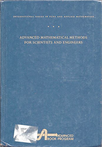 Advanced Mathematical Methods for Scientists and Engineers by Carl ...